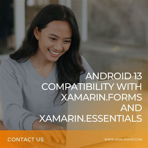 Ashwini Bokade On Linkedin Android13 Xamarinforms Features Capabilities Optimizations