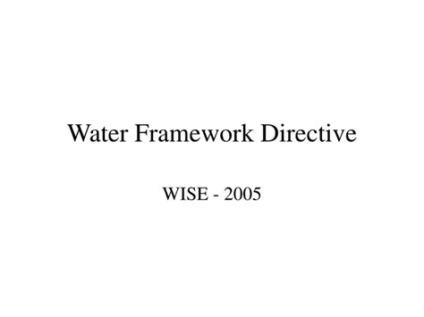 Ppt Water Framework Directive Powerpoint Presentation Free Download