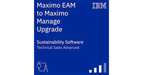Dhanesh Maheshwari On Linkedin Maximo Eam To Maximo Manage Upgrade Technical Sales Advanced Was