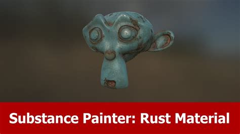 Substance Painter Rust For Blender Model YouTube