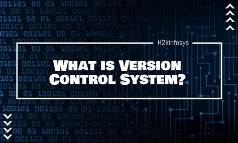 What Is Version Control System H2K Infosys Blog