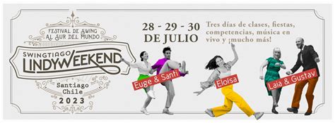 Swingtiago Lindy Weekend 2023 Swingtiago Swing Y Lindy Hop En Chile