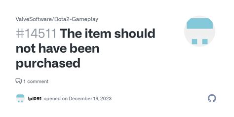 The Item Should Not Have Been Purchased · Issue 14511 · Valvesoftware