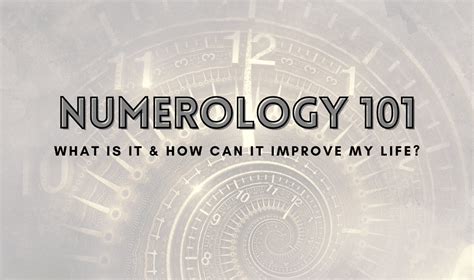 Understanding Numerology 101 What Is It And How Can It Improve My