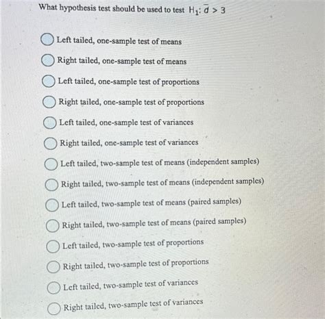Solved What Hypothesis Test Should Be Used To Test Chegg Com