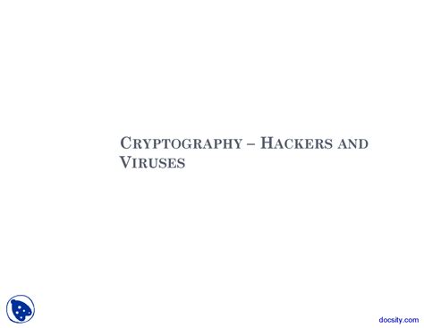 Cryptography Hackers And Viruses Advanced Theory Of Computation Lecture Slides Docsity