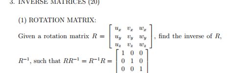 Solved Inverse Matrices Rotation Matrix Given A Rotation
