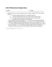 Quiz 6 Recursion EE 312 Recursion Practice Quiz NAME UT EID 1