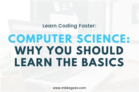 Why Learn Computer Science How To Learn To Code Faster Learn
