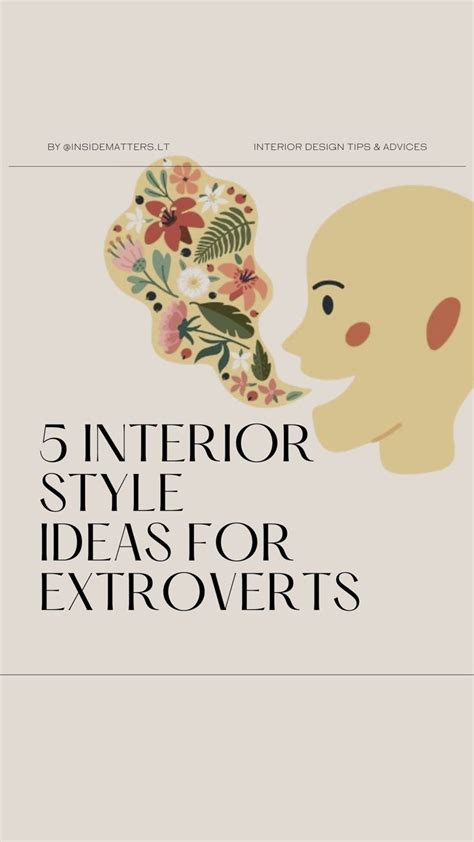 Interior Style Ideas For Extroverts Interior Styling Interior Design Tips Extroverts