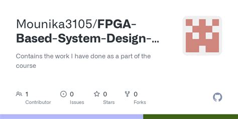 Github Mounika3105fpga Based System Design Lab Contains The Work I