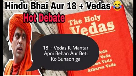 Jub Sex Gjalat Nh To Vedas Ki Sexy Baten Bhi Theek Hain Islamic Awakening Youtube