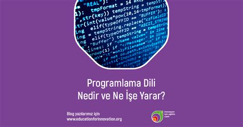 Programlama Dili Nedir ve Ne İşe Yarar Education for Innovation