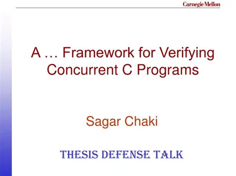 Ppt A Framework For Verifying Concurrent C Programs Powerpoint Presentation Id9513417