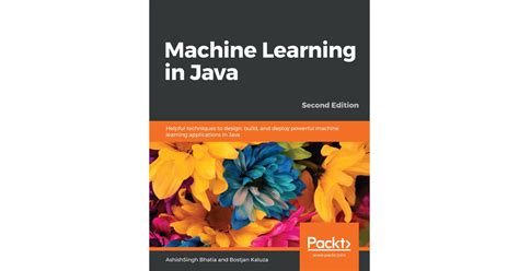 deeplearning4j machine learning in java second edition [book]