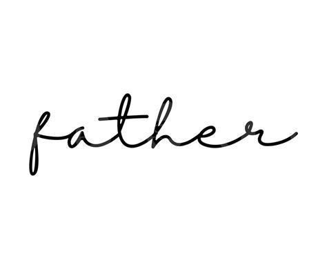 Father Svg Father Png Father Cursive Script Font Dad Life Etsy