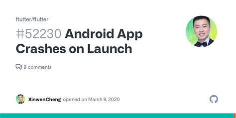 Android App Crashes On Launch · Issue 52230 · Flutterflutter · Github