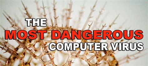 Ultimate List Of Top 25 Dangerous Computer Viruses Of All Time