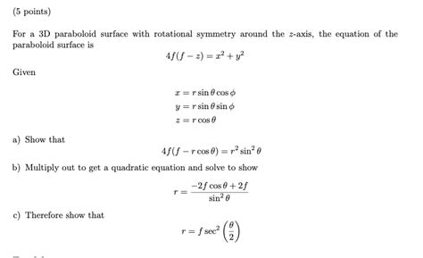 Solved 5 Points For A 3d Paraboloid Surface With Rotational
