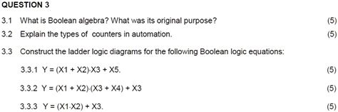 Solved Question 3 31 What Is Boolean Algebra What Was Its Original