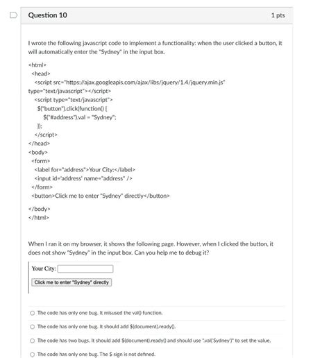 Solved Question 10 1 Pts I Wrote The Following Javascript