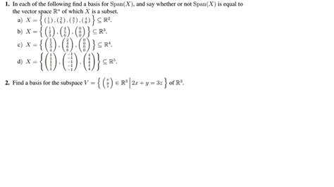 Solved In Each Of The Following Find A Basis For Span X Chegg Com