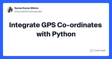 Suman Kumar Mishra On Linkedin 📍 Integrate Gps Co Ordinates With Python 🌐