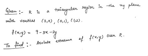 Solved Find The Absolute Extrema Of The Function Over The Region R