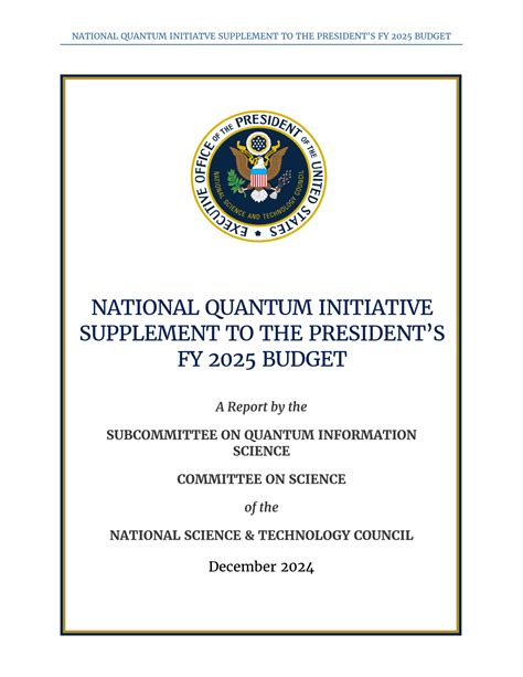 The National Quantum Initiative Supplement To The Presidents Fy 2025 Budget Released National
