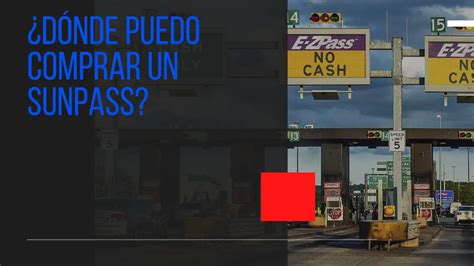 ¿dónde Puedo Comprar Un Sunpass Pagartoll