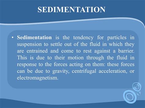 Sedimentation Pptx