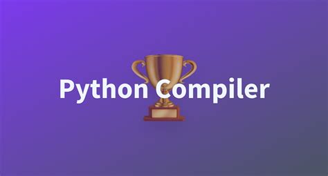 Python Compiler A Hugging Face Space By Ullasdwaraka