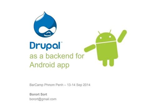Using Drupal As A Backend For Android App Ppt