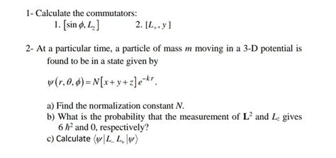 Solved 1 Calculate The Commutators 1 Sin 0 L 2 L Chegg Com