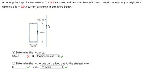 Solved A Rectangular Loop Of Wire Carries A I1 50 A