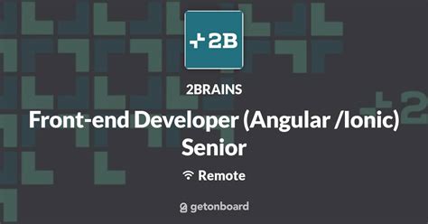 Front End Developer Angular Ionic Senior At 2brains Remote Work