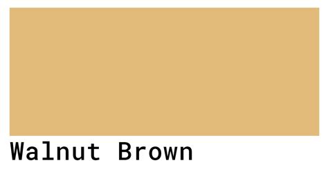 Walnut Brown Color Codes The Hex Rgb And Cmyk Values That You Need