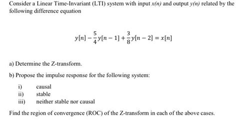 Solved Consider A Linear Time Invariant Lti System With