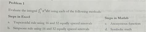 Solved Problem Evaluate The Integral Xdx Using Each Of The Chegg