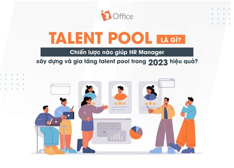 Talent Pool Là Gì Định Nghĩa Cấu Trúc Và Cách Sử Dụng Chi Tiết