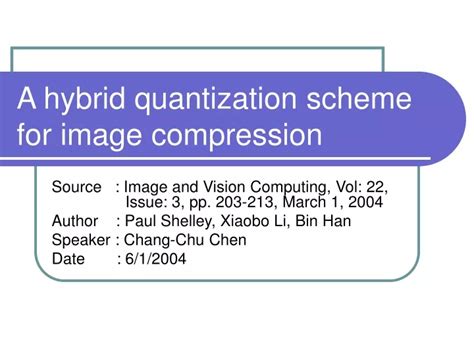ppt a hybrid quantization scheme for image compression powerpoint