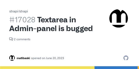 Textarea In Admin Panel Is Bugged · Issue 17028 · Strapistrapi · Github
