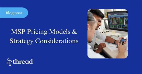 Msp Pricing Models And Strategy Considerations
