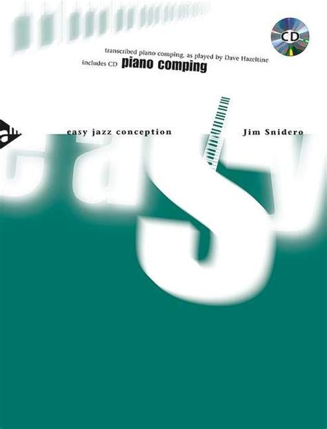 Easy Jazz Conception Piano Comping By Jim Snidero All