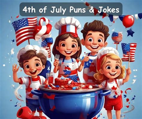 🎆 30 4th Of July Puns Funny 4th Of July Jokes 2 Celebrate Punsvila