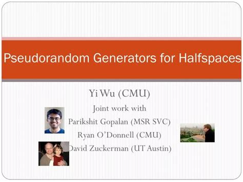 Ppt Pseudorandom Generators For Halfspaces Powerpoint Presentation