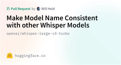 Openai Whisper Large V Turbo Make Model Name Consistent With Other Whisper Models