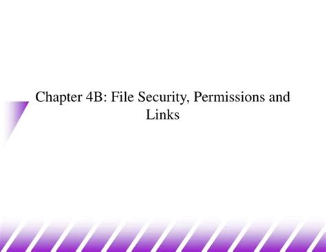 Ppt Chapter 4b File Security Permissions And Links Powerpoint