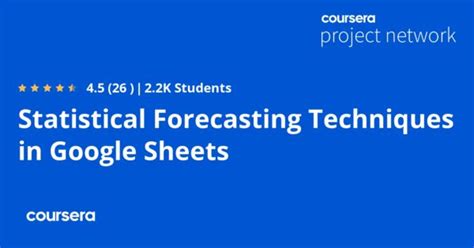 Statistical Forecasting Techniques In Google Sheets Coursya