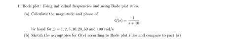 Solved 1 Bode Plot Using Individual Frequencies And U